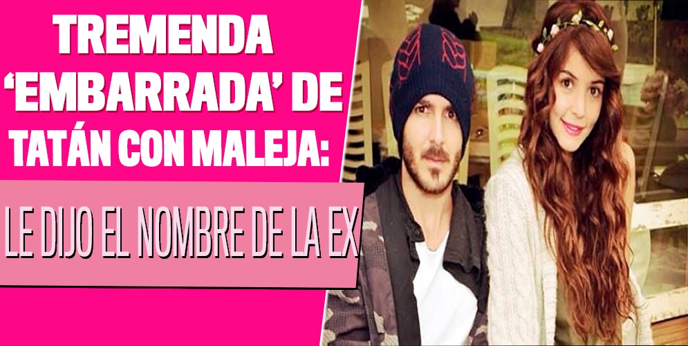 Tatán Mejía le dijo el nombre de su ex a Maleja Restrepo - Q'hubo Cali