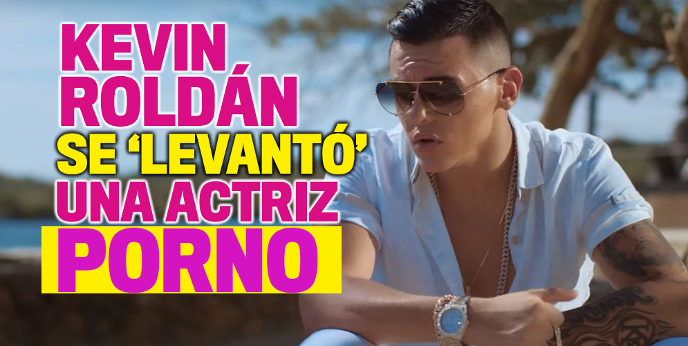 La actriz porno que se conquistó Kevin Roldán - Q'hubo Cali