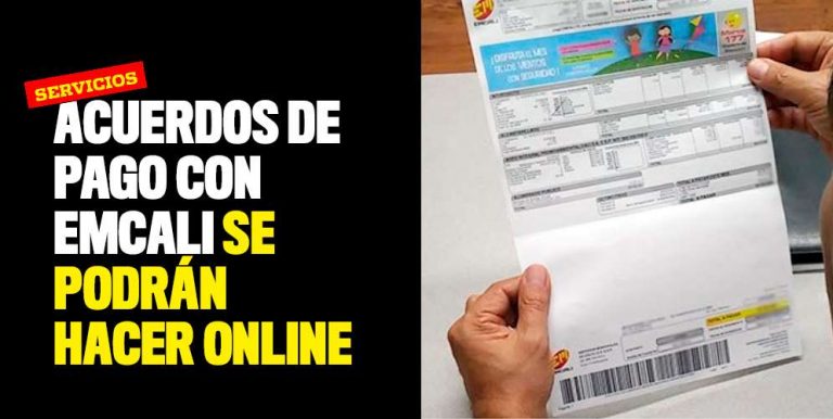 Acuerdos de pago con Emcali se podrán hacer online