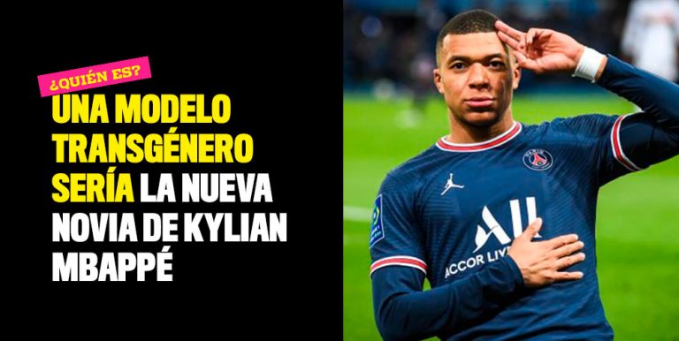 Una modelo transgénero sería la nueva novia de Kylian Mbappé