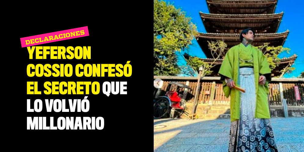 Yeferson Cossio confesó el secreto que lo volvió millonario