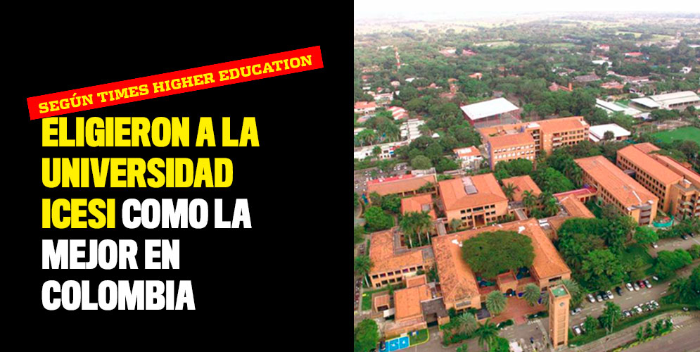 Eligieron a la universidad ICESI como la mejor en Colombia